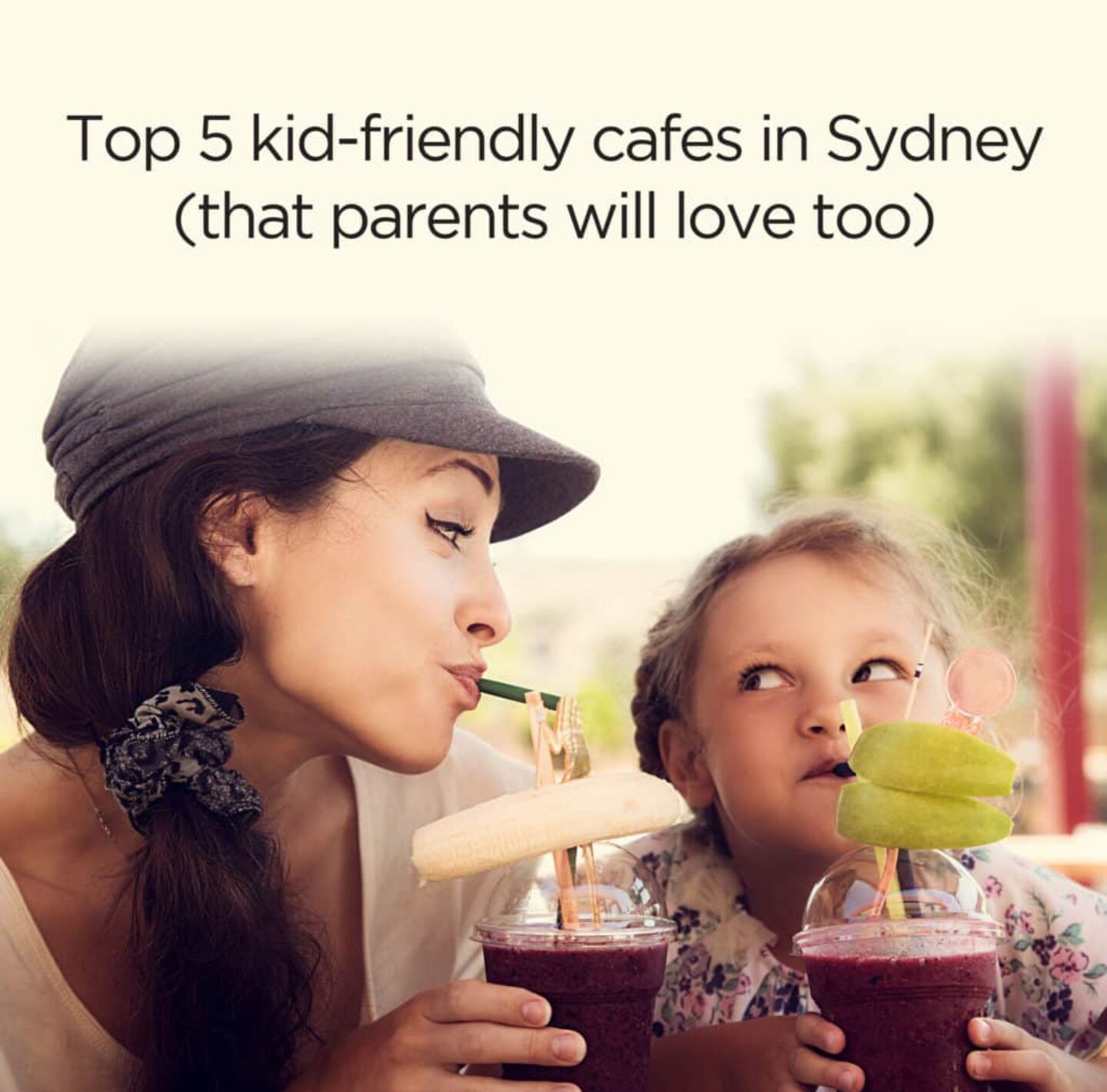 Top 5 kid-friendly cafes in Sydney | Ovolo Hotels