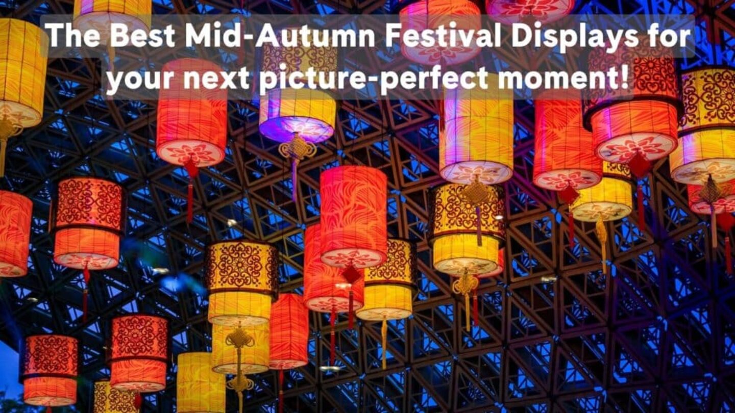 The Best Mid-Autumn Festival Displays | Ovolo Hotels