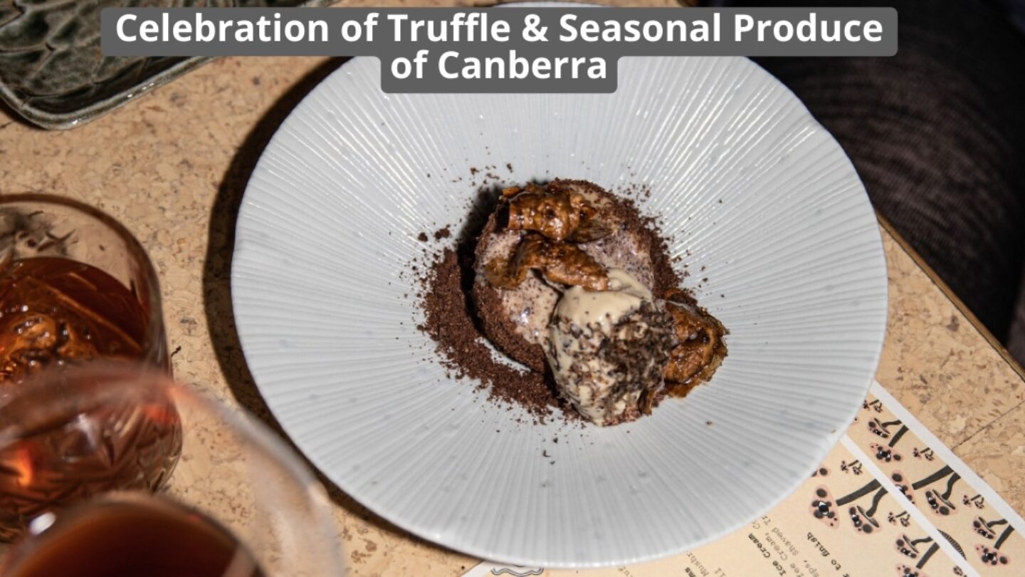 Truffle Season & Seasonal Produce of Canberra | Ovolo Hotels