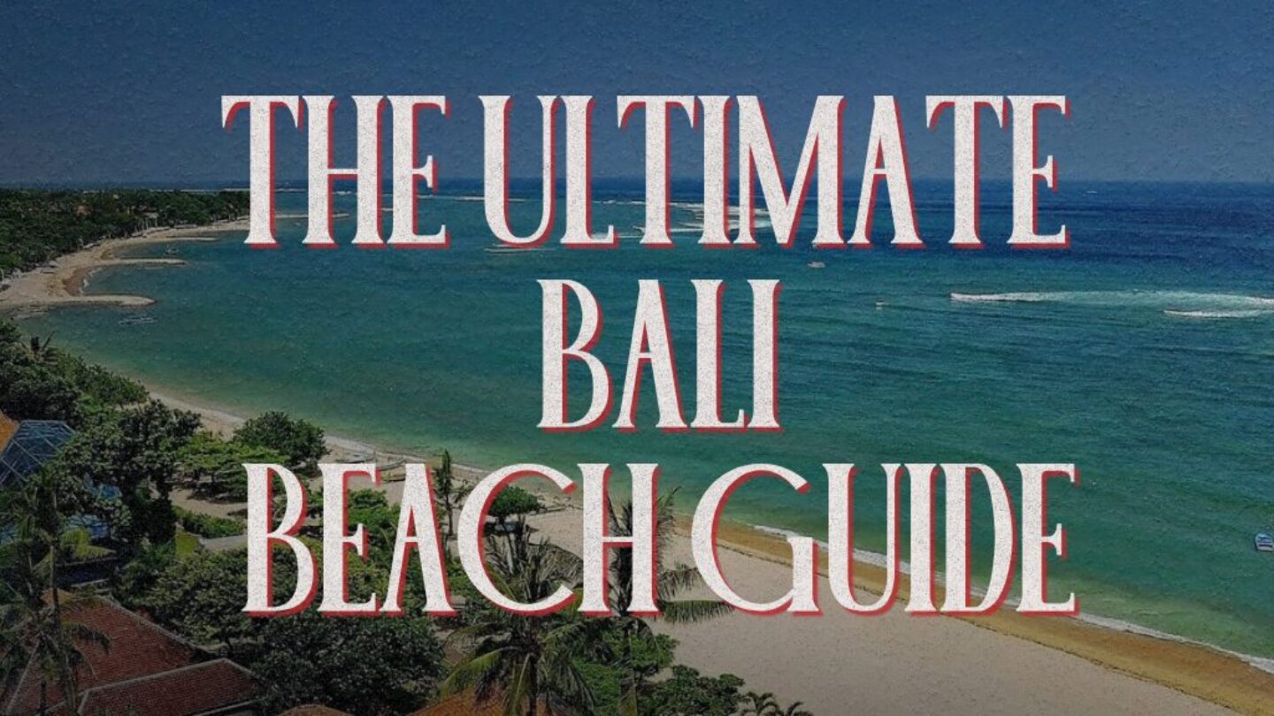 The Ultimate Bali Beach Guide: Where to Go (and Why It Matters) - Ovolo ...
