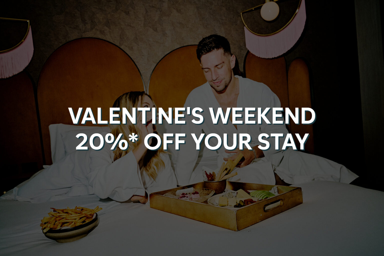 Valentine's Weekend - Ovolo Hotels